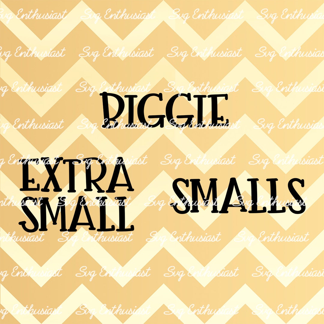 Biggie - Smalls - Extra Small SVG, Father's Day SVG, Daddy and Me Svg ...