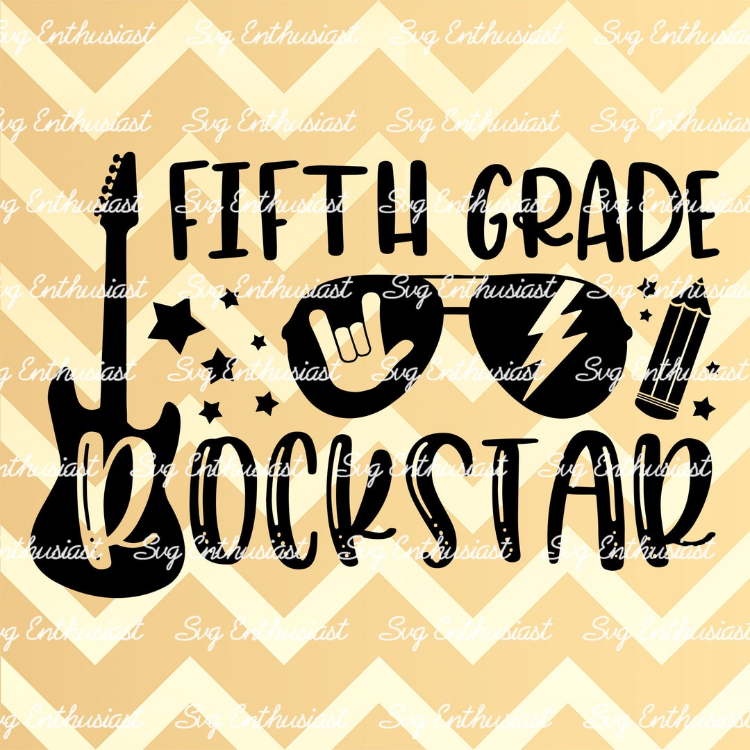 Fifth Grade Rockstar SVG, School SVG, Graduation SVG, 5th Grade Svg ...