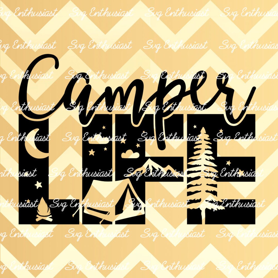 Camper Life SVG, Travel SVG, Exploring Svg, Camping Svg, Summer Svg ...