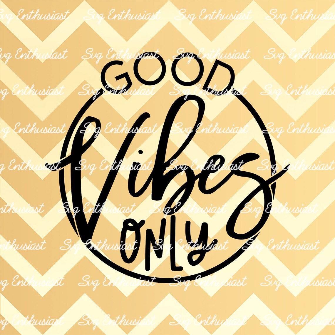 Good Vibes Only SVG Positive Energy Svg Positivity SVG - Etsy