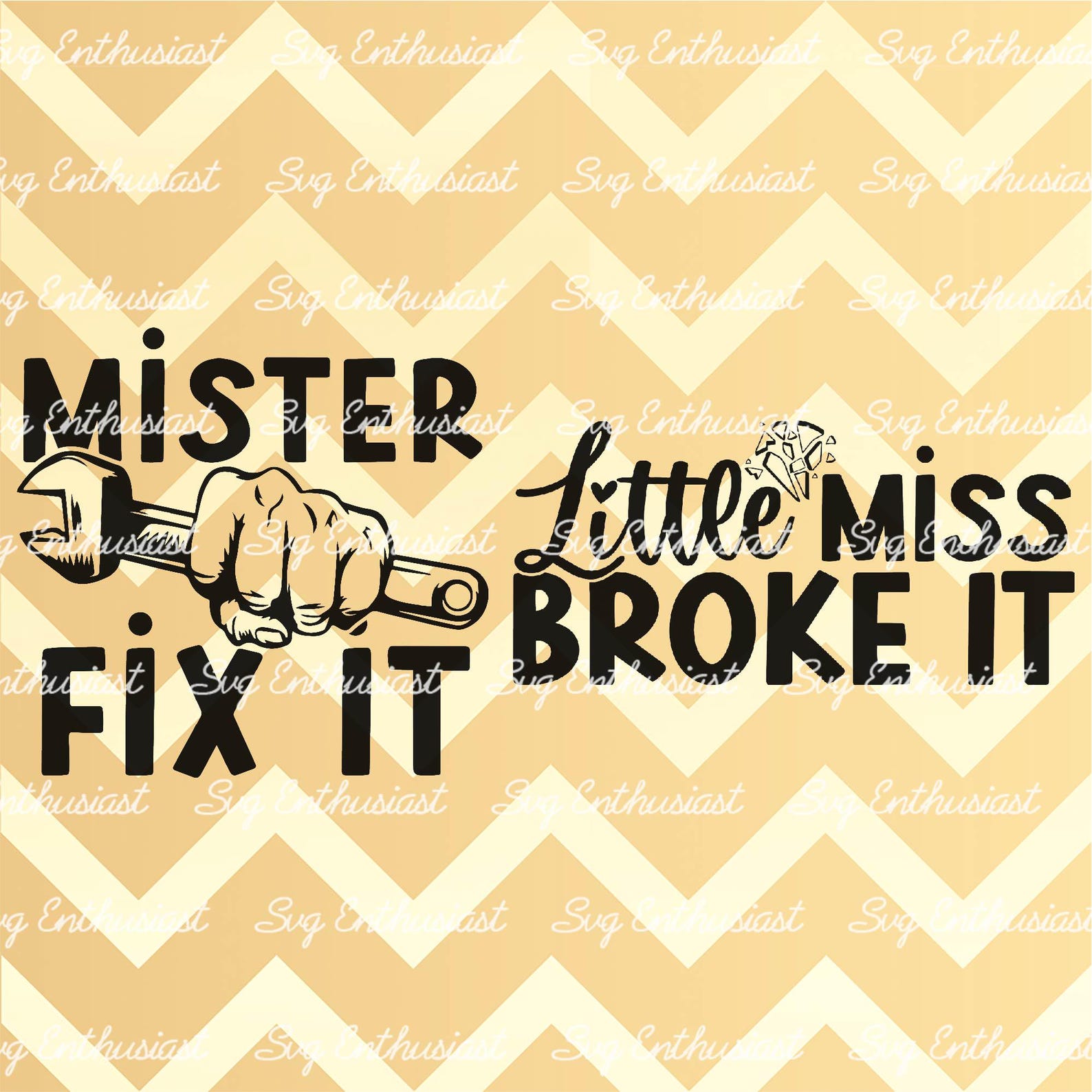 Mister Fix It SVG, Little Miss Broke It SVG, Father's Day Svg, Funny ...