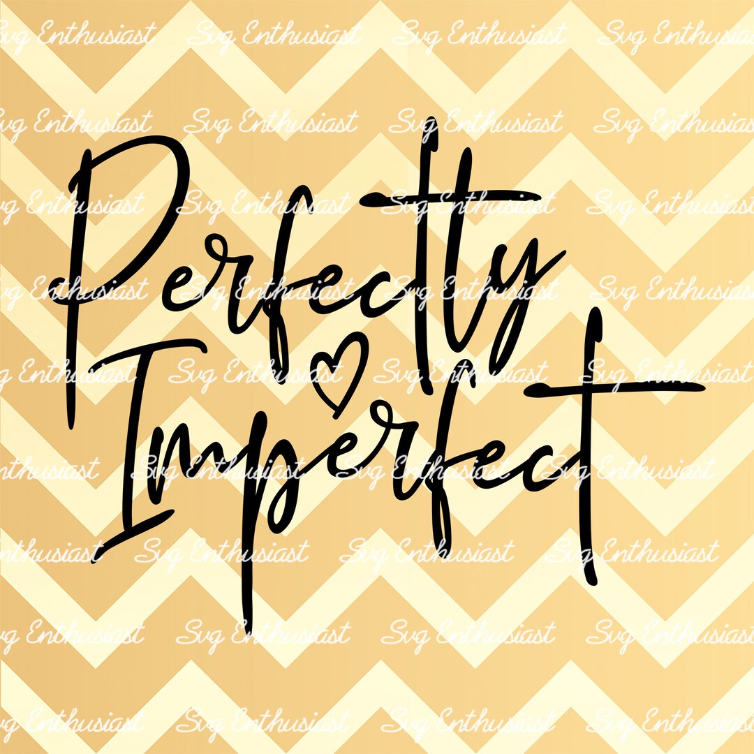 Perfectly Imperfect SVG, Faith SVG, Blessed Mama SVG, Blessed Svg ...