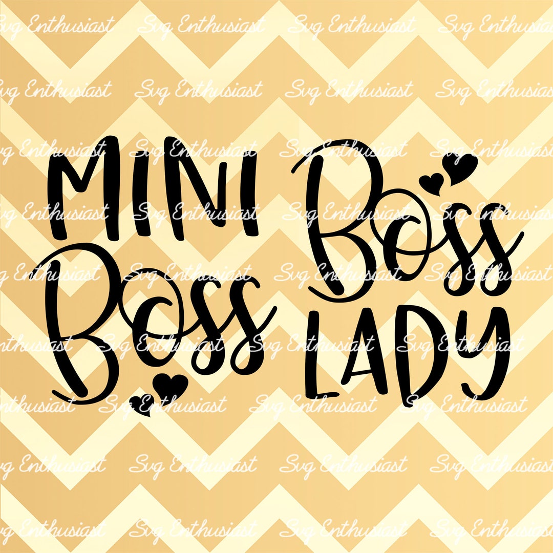 Boss Lady SVG, Mini Boss SVG, Boss Baby Svg, Baby Girl Svg, Mom and ...