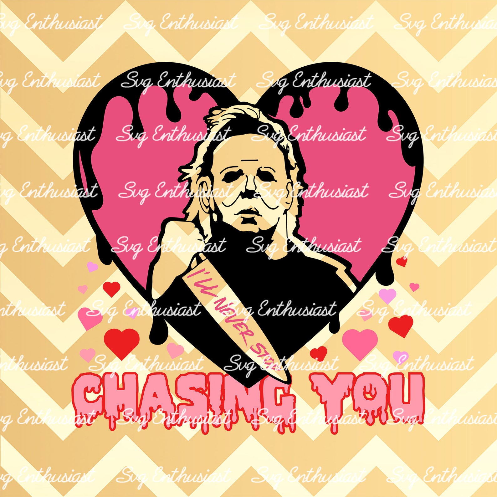 I'll Never Stop Chasing You SVG, Horror Valentine's Day Png, Funny ...