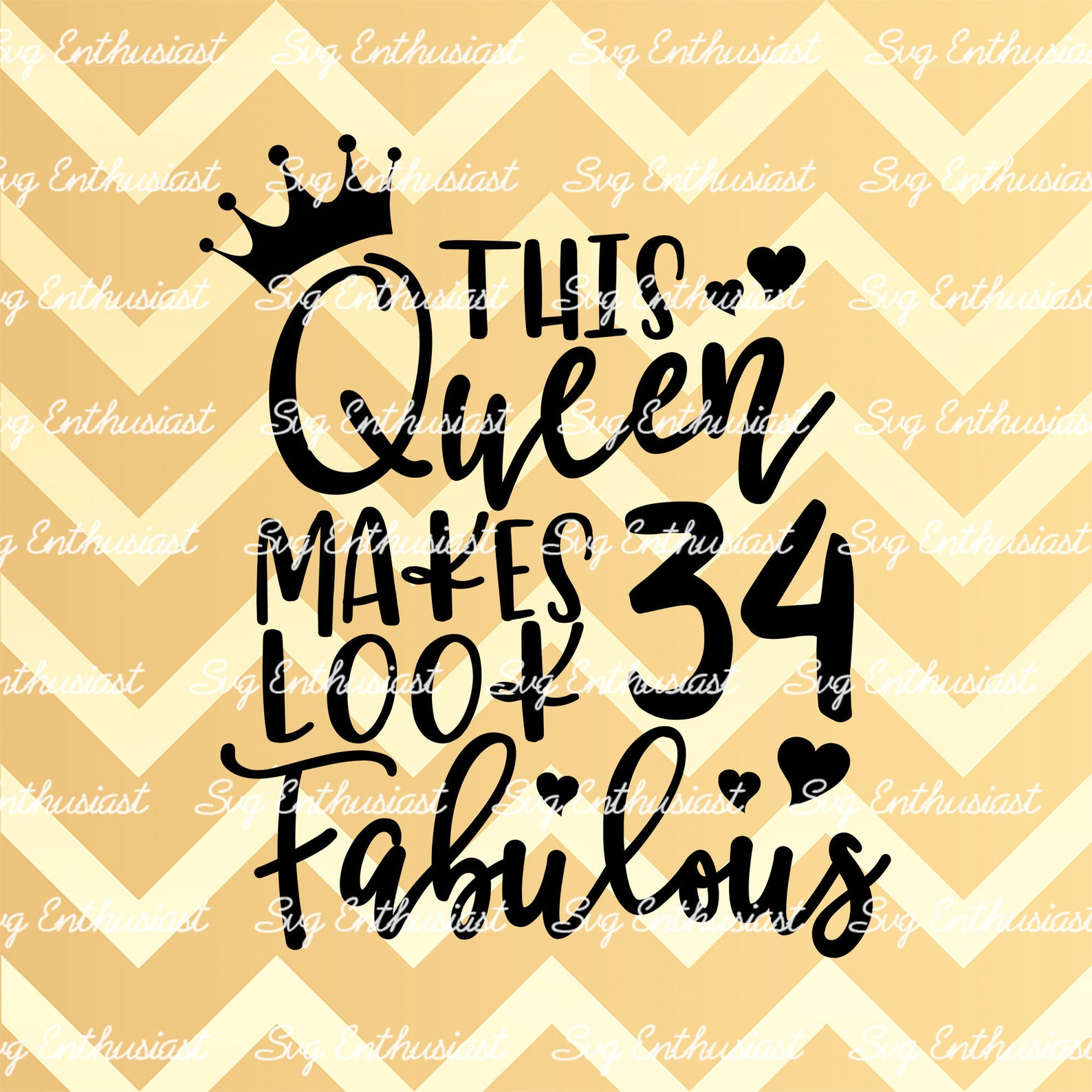 This Queen Makes 34 Look Fabulous SVG 34th SVG Thirty-four | Etsy