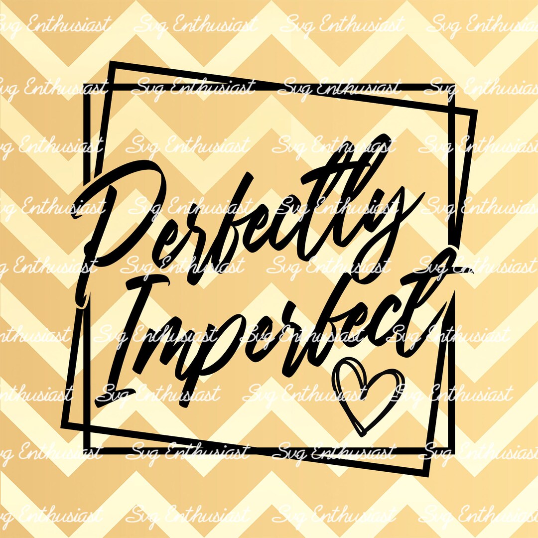 Perfectly Imperfect SVG, Faith SVG, Blessed Mama SVG, Blessed Svg ...