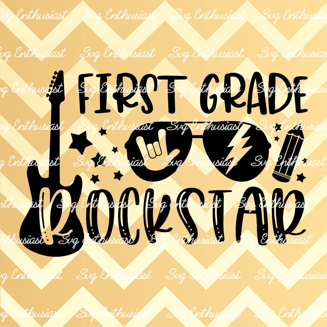 First Grade Rockstar SVG, School SVG, Graduation SVG, 1st Grade Svg ...