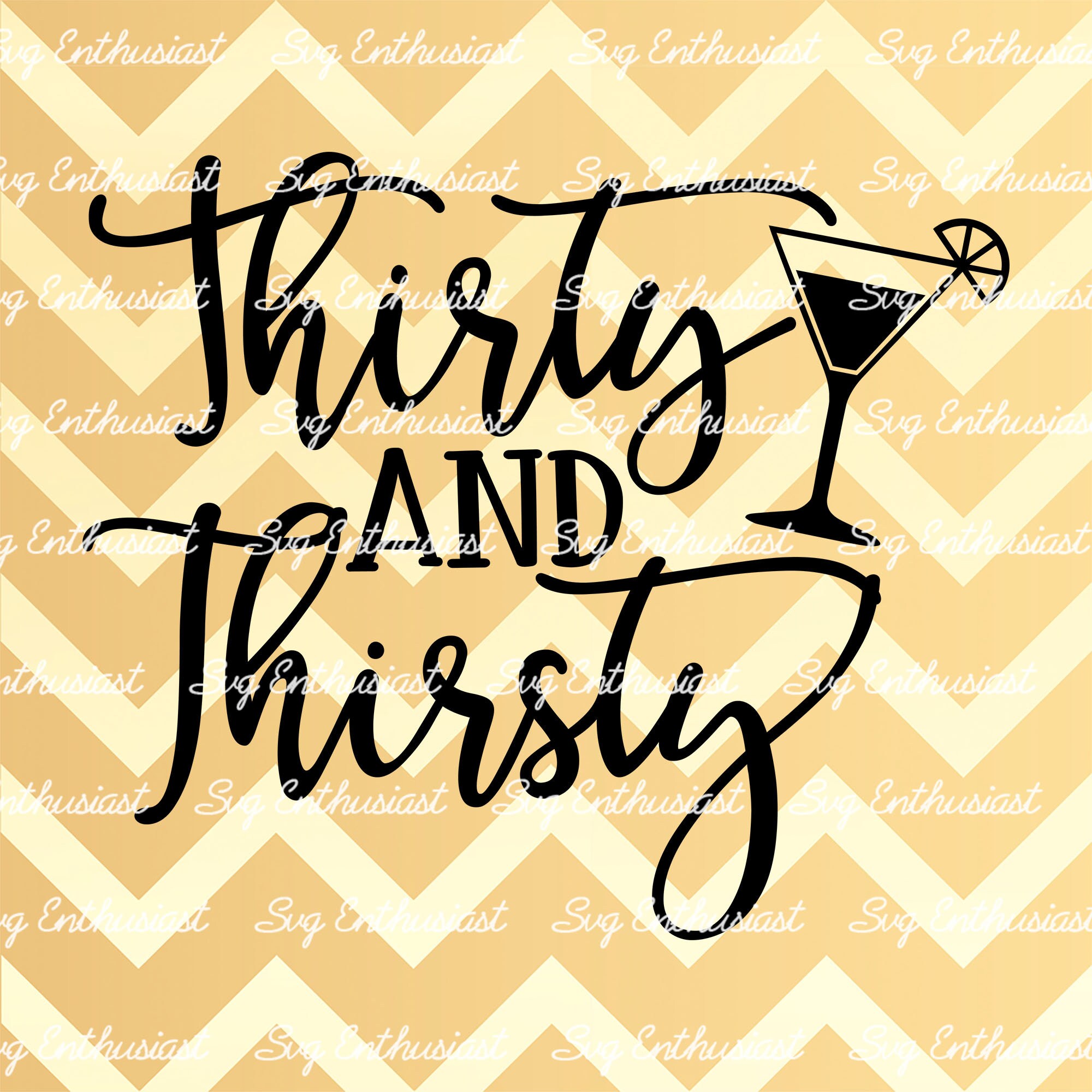 Thirty and thirsty SVG Thirty birthday SVG 30th Birthday | Etsy
