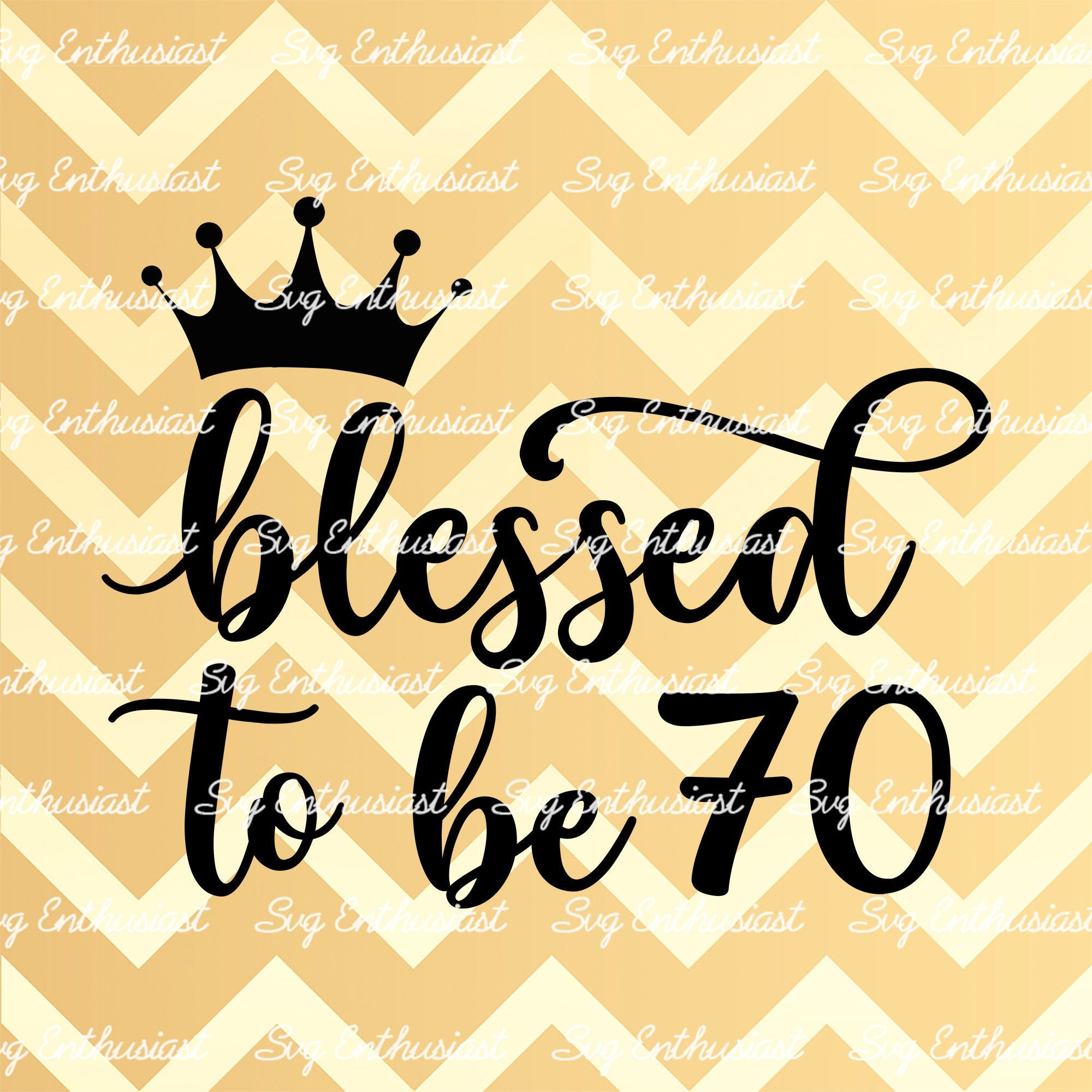 Blessed to be 70 SVG 70th SVG Seventieth SVG 70th Birthday | Etsy
