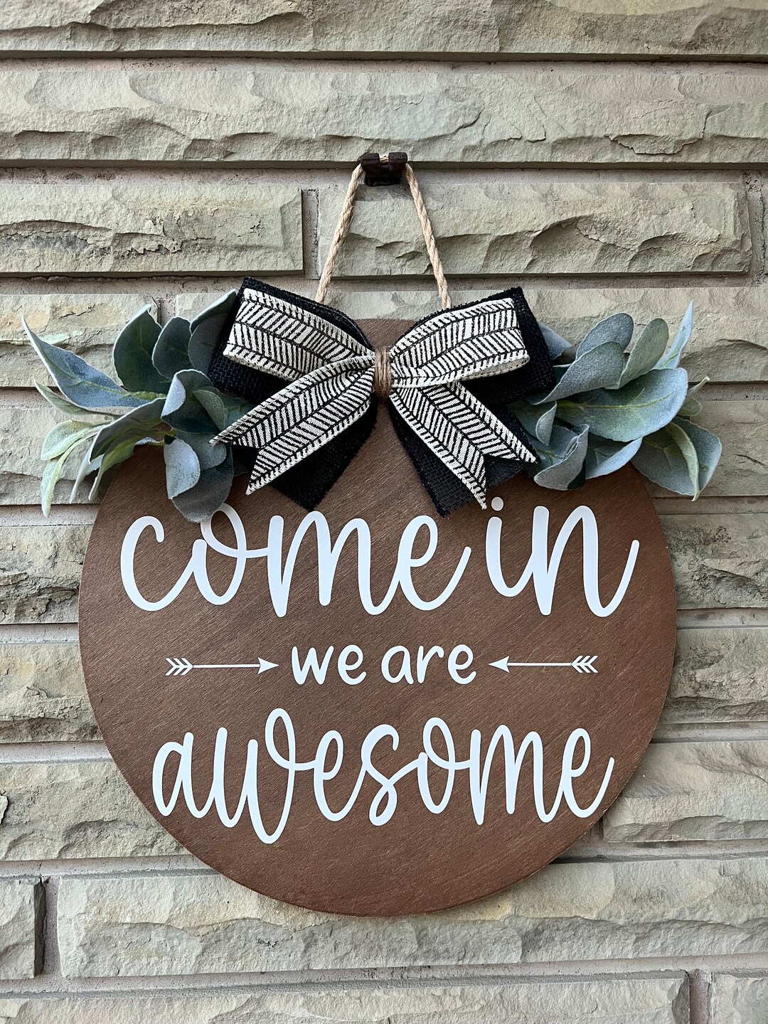Come in We Are Awesome Door Sign / Funny Door Hanger / Welcome Porch ...