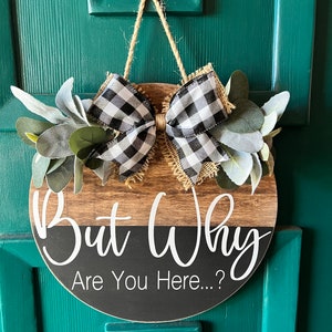 Round Wooden Door Sign With Funny Saying / Sarcastic Door Hanger for ...