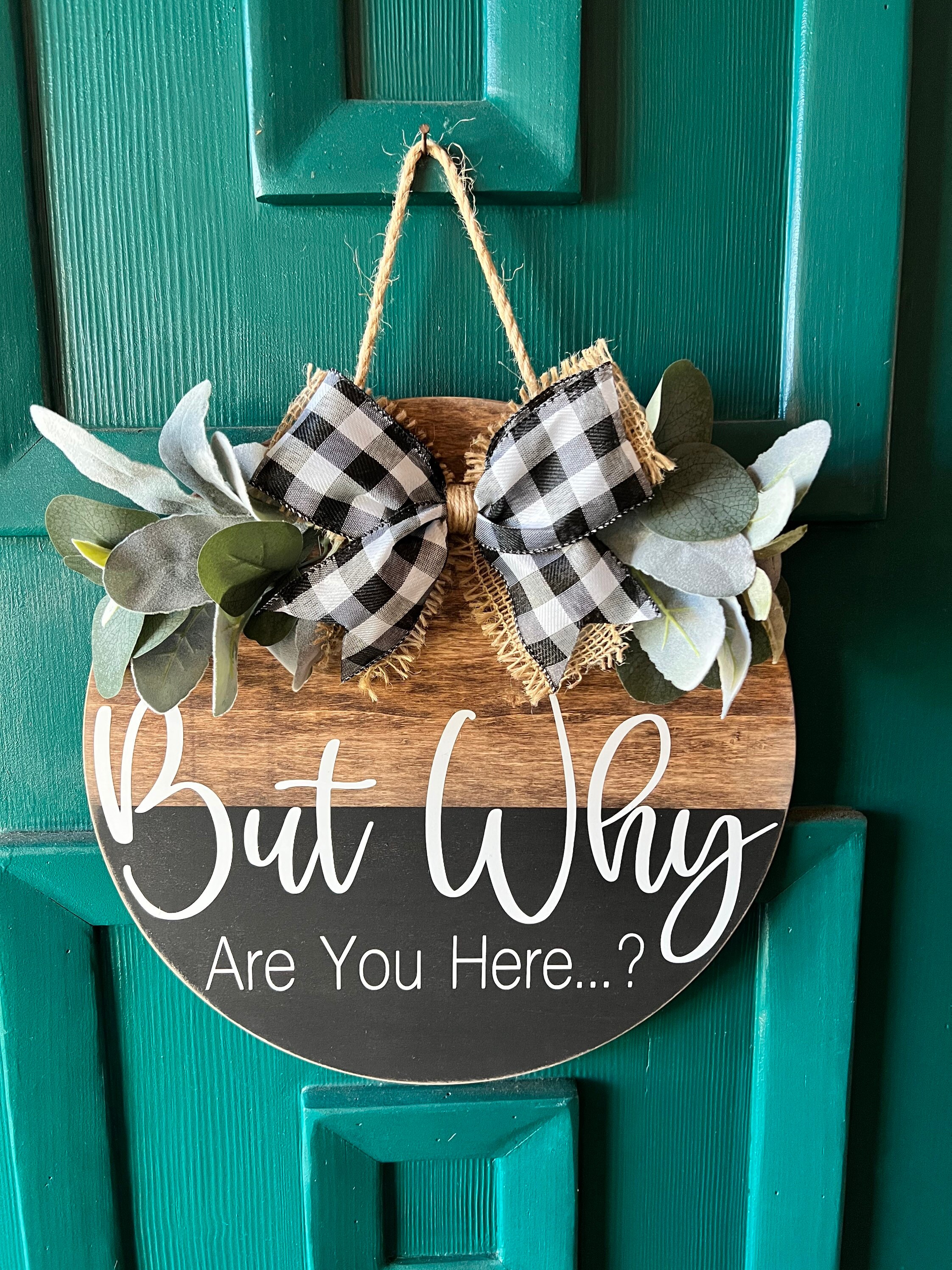 Round Wooden Door Sign With Funny Saying / Sarcastic Door - Etsy