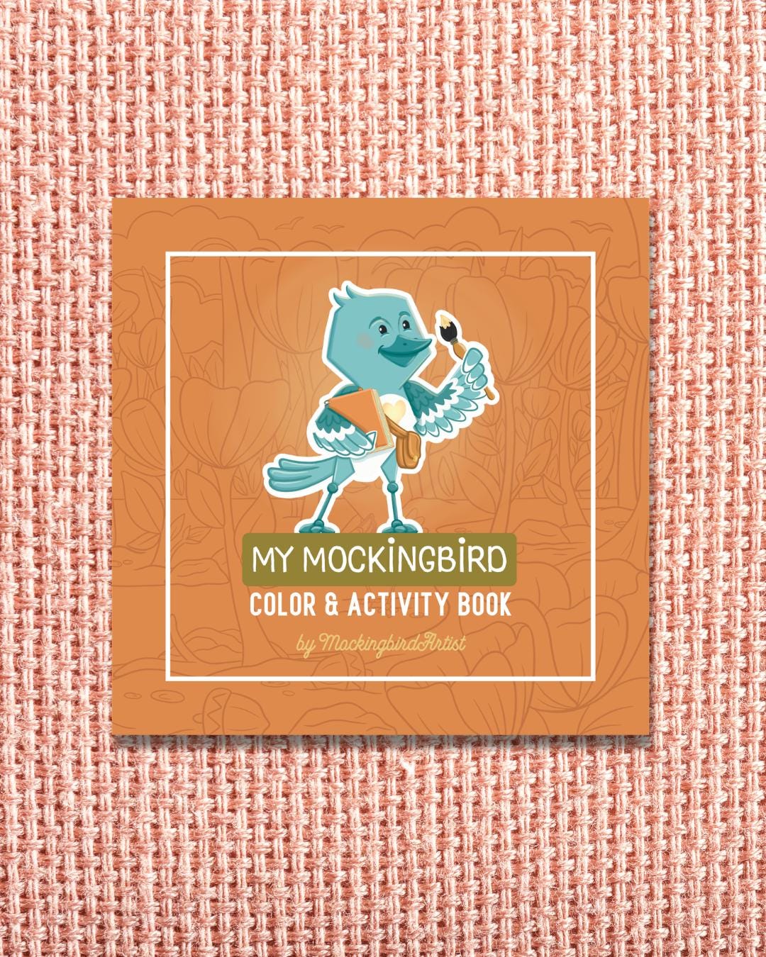 My Mockingbird Color & Activity Book | Christian Kids Faith Based Pages ...