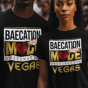 Baecation Mode Vegas Shirt, Couple Baecation Tshirts, Matching Vegas ...