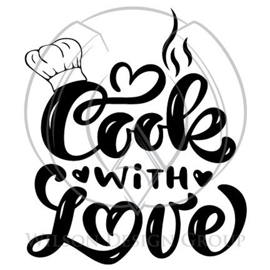 Cook With Love Digital Download, Chef Svg Cut File, Instant Download ...
