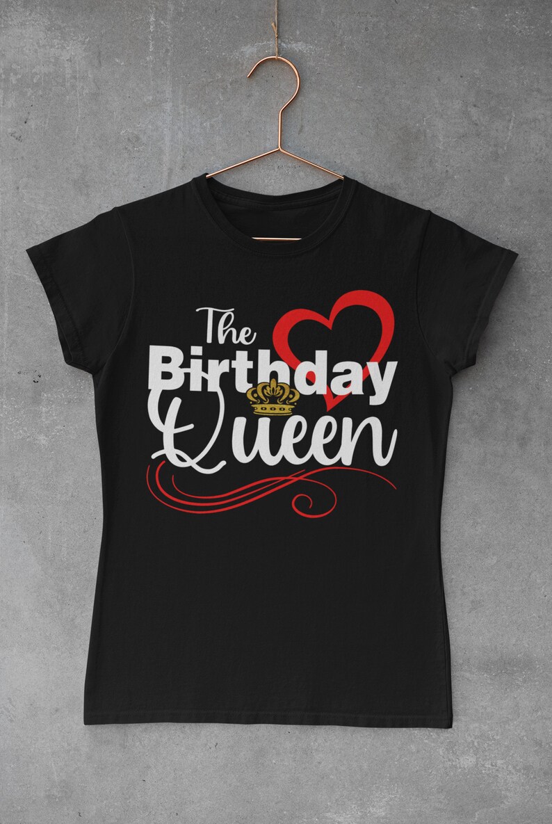 The Birthday Queen Shirt It's My Queen Birthday Couples - Etsy