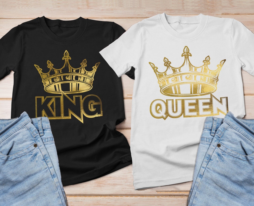 King And Queen Matching Shirts Couple Shirts King And Queen T Shirt