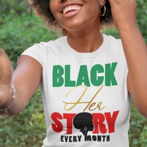 Black Her Story Shirt, Women's Black History Shirts, Black History ...