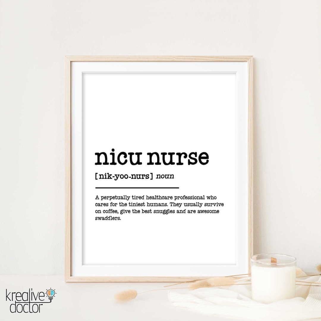 Funny Nicu Nurse Definition Wall Art Print - Neonatal ICU Nurse Gift ...