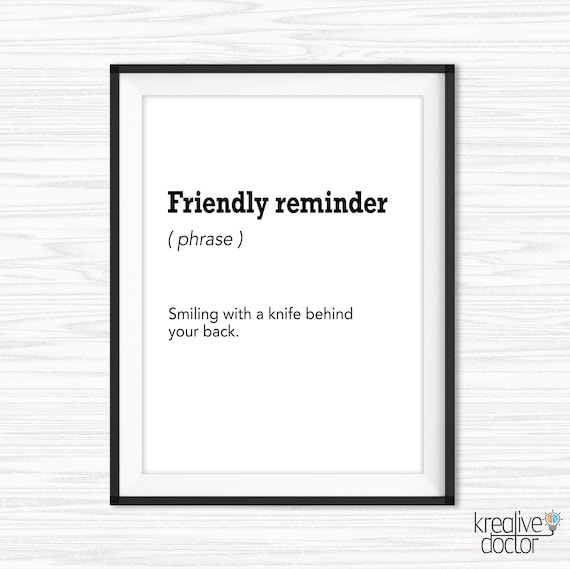 Gentle Reminder Funny