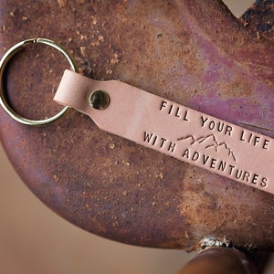 Fill Your Life With Adventures Leather Key Chain | Hand Stamped ...