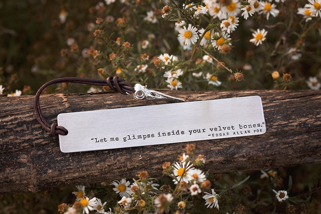 Edgar Allan Poe Quote Bookmark | Let Me Glimpse Inside Your Velvet ...