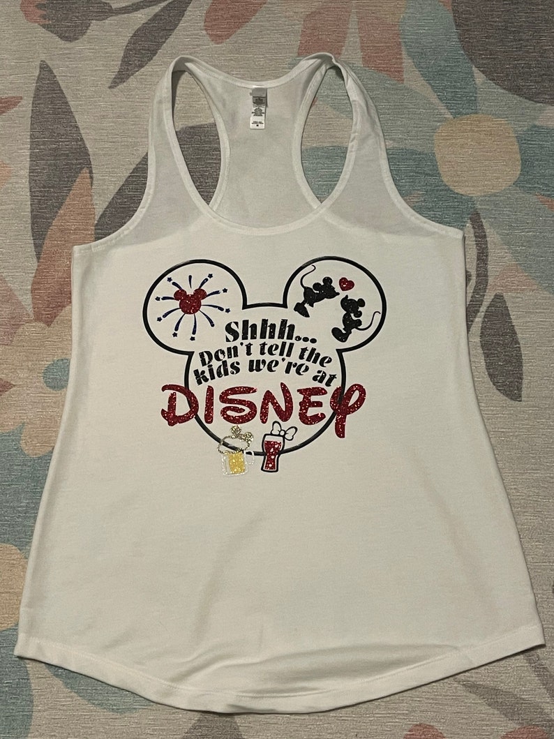Shhh Don’t Tell the Kids We’re in Disney Shirt (parents Trip) (kid Free ...