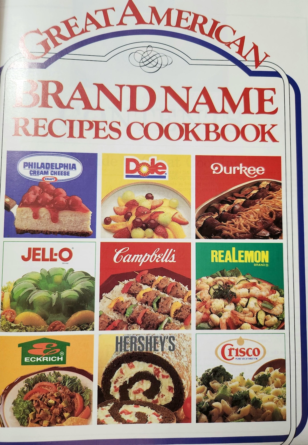 Great American Favorite Brand Name Recipe Cookbook Color Photos 383 ...