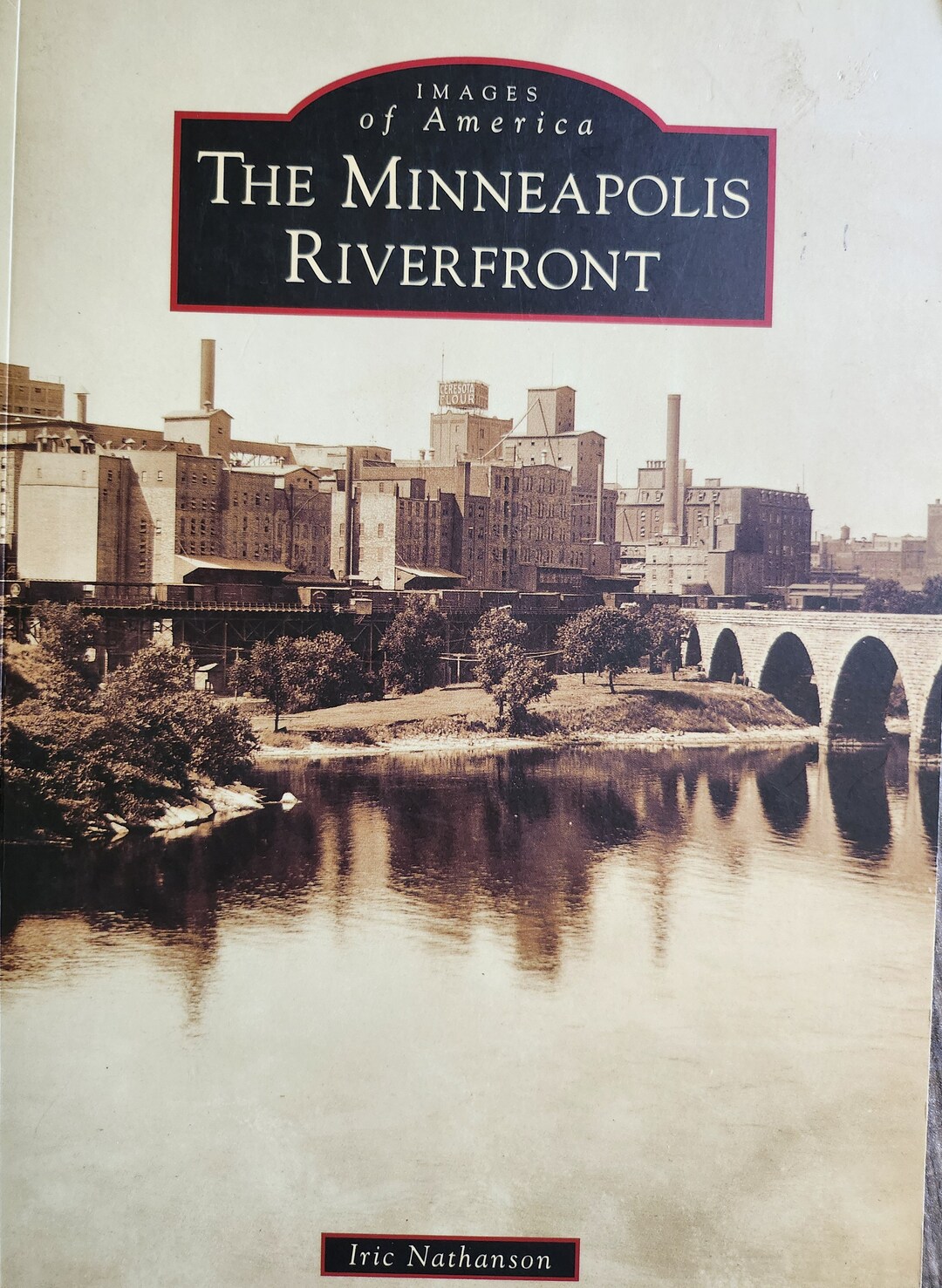 Minneapolis, Minnesota Riverfront Images of America Softcover Travel ...