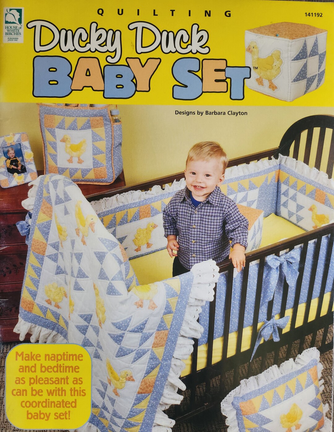 Quilting Ducky Duck Baby Set Pattern: Quilt, Pillow, Picture Frame ...