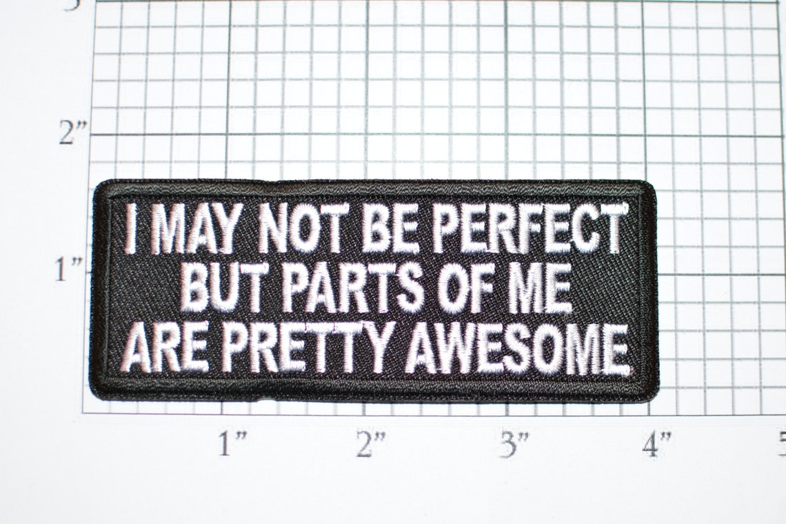 I May Not Be Perfect but Parts of Me Are Pretty Awesome - Etsy