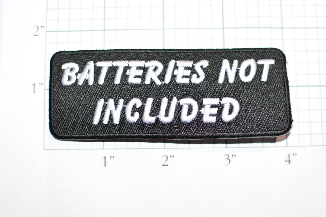 Batteries Not Included, Funny Patch Iron-on Patch Embroider Patch ...
