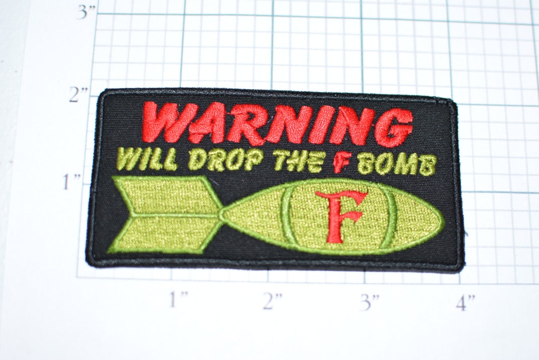 WARNING Will Drop the F Bomb, Funny Iron-on Embroidered Clothing Patch ...