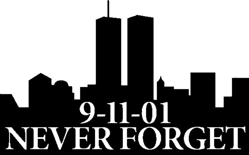 9 11 Never Forget Decal - Choose Color and Size - Etsy UK