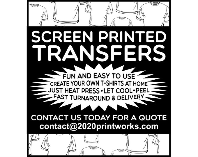 Iron on Screen Printed Transfers High Quality CUSTOM Screen Print ...