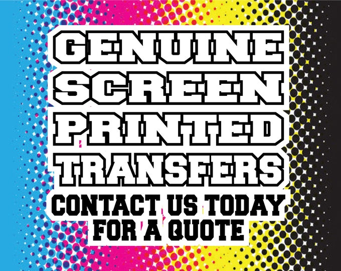 Screen Printed Transfers Iron on Transfer CUSTOM Plastisol Screen Print ...