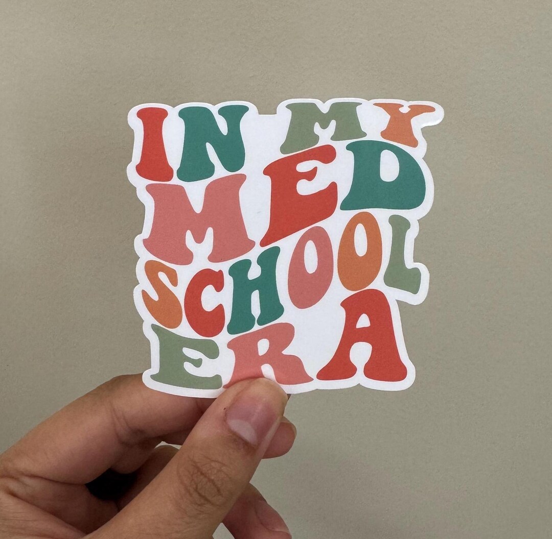 In My Med School Era Sticker - Cute Medical Decal for Laptops, Water ...