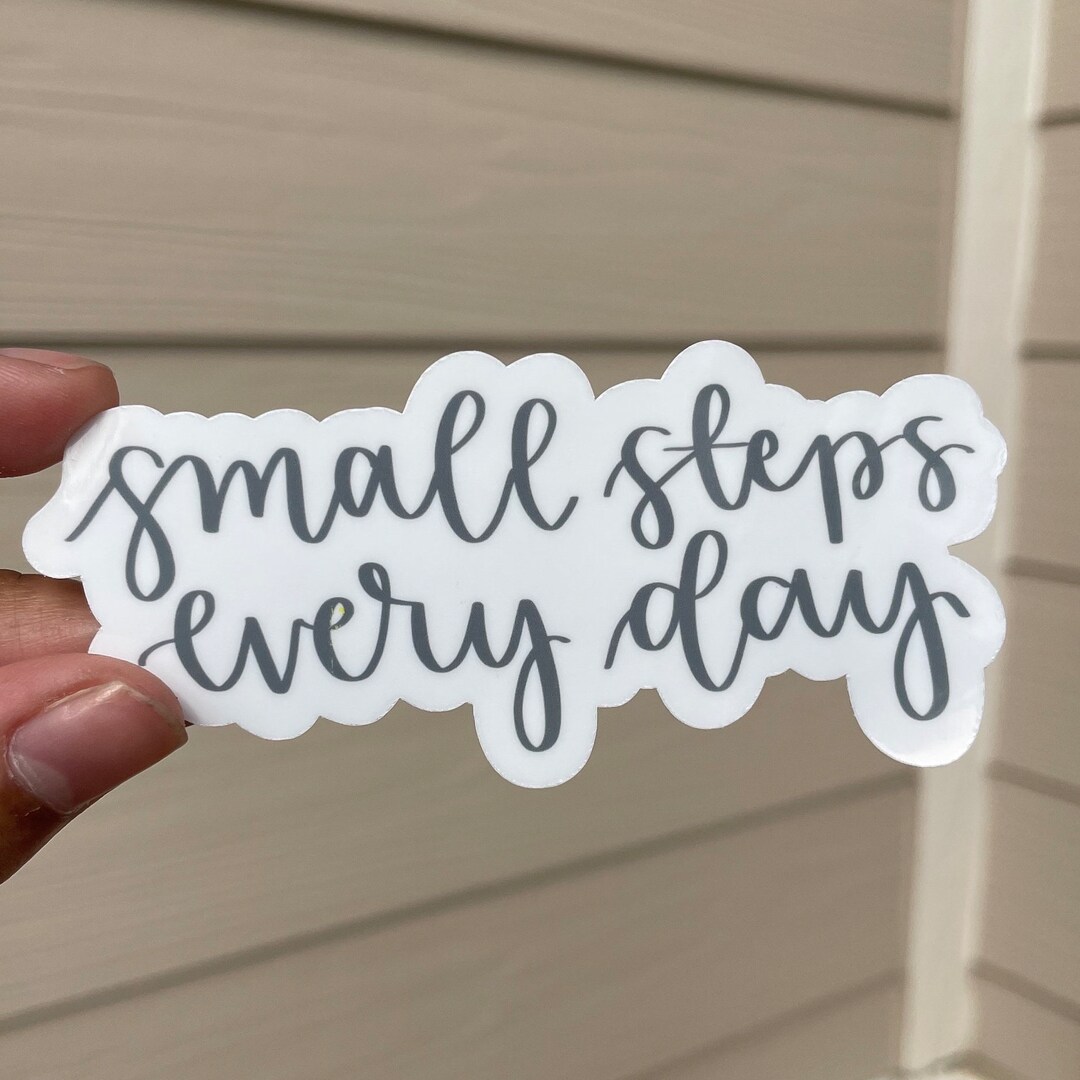 Small Steps Every Day Sticker - Cute Motivational Decal for Laptop ...