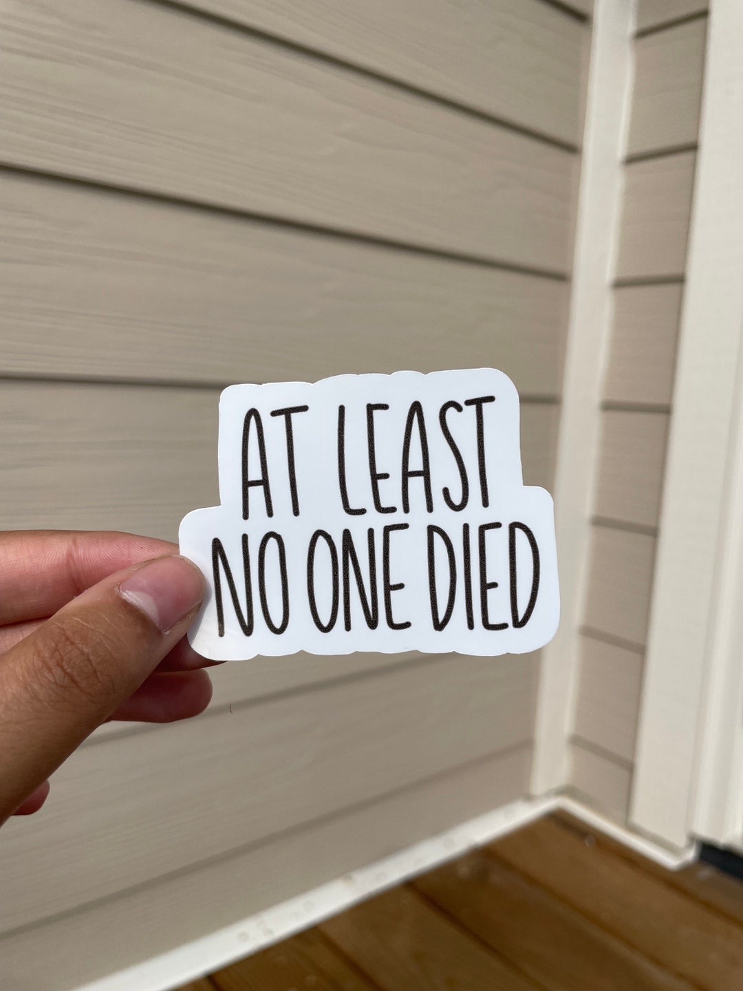 At Least No One Died Sticker, Funny Medical Glossy Vinyl Decal for ...