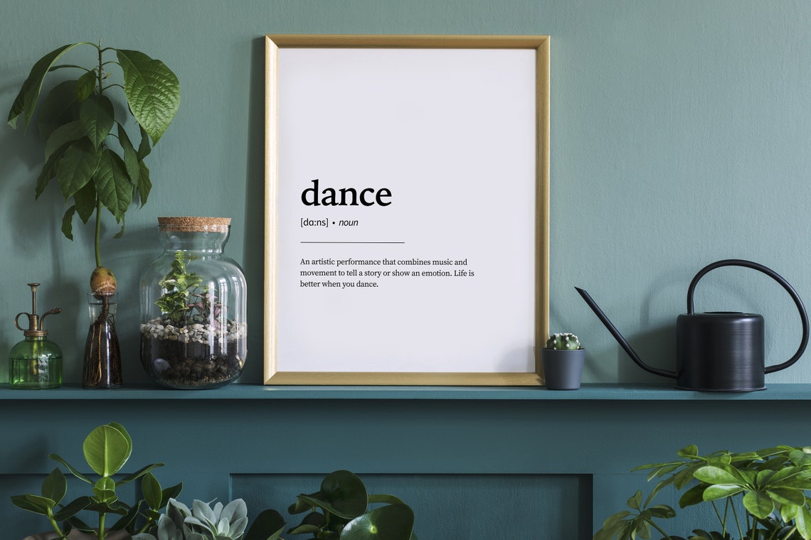 Dance Definition Print, Dance Wall Art, Dance School Art, Dancing Print ...
