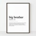 Big Brother Definition Print, Printable Wall Art, Brother Print, Big ...