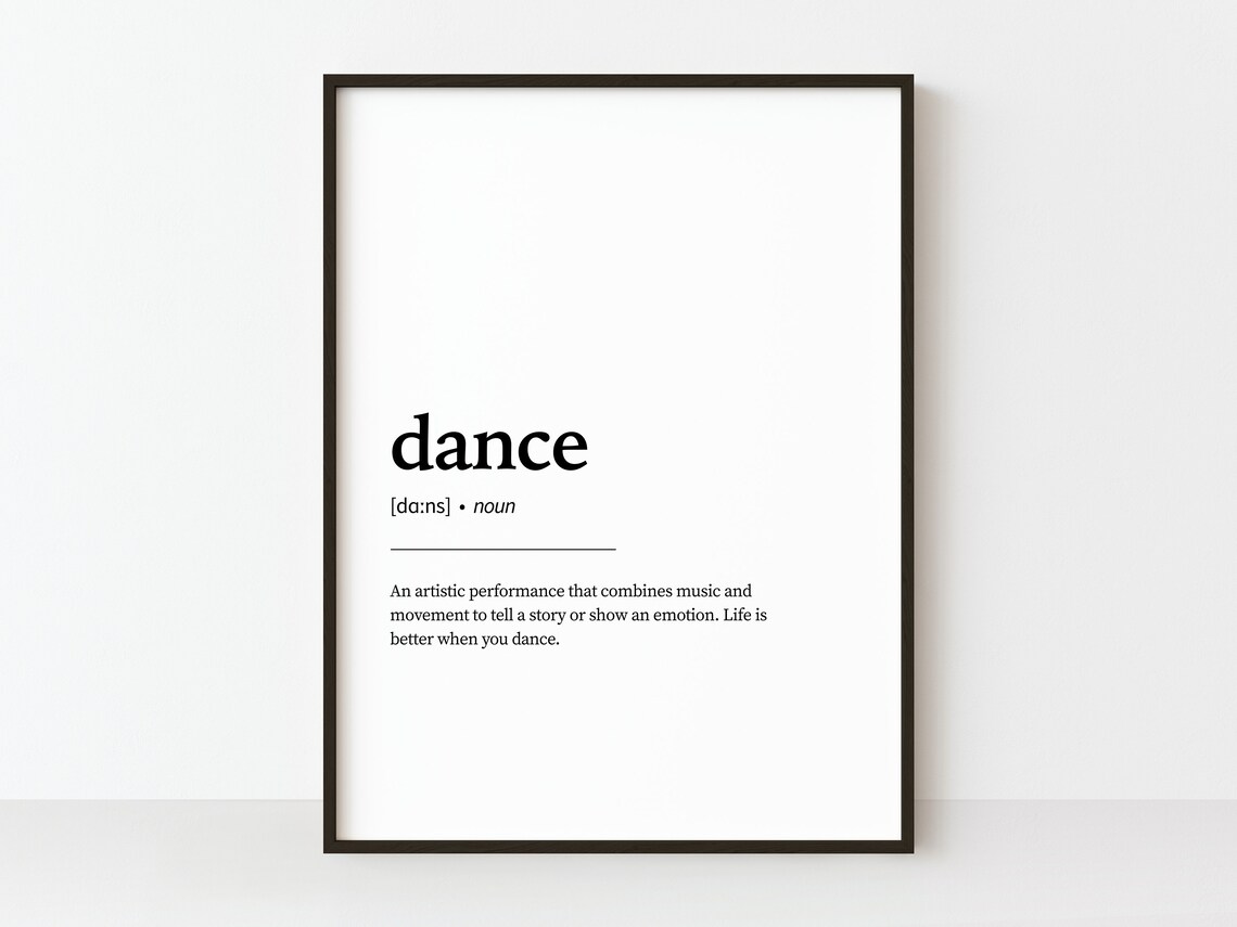Dance Definition Print Dance Wall Art Dance School Art - Etsy