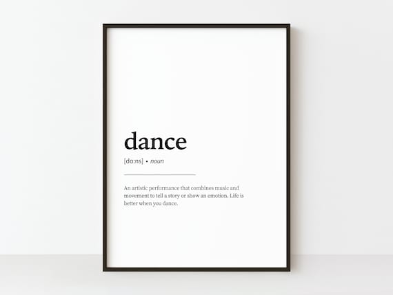 Dance Definition Print Dance Wall Art Dance School Art | Etsy