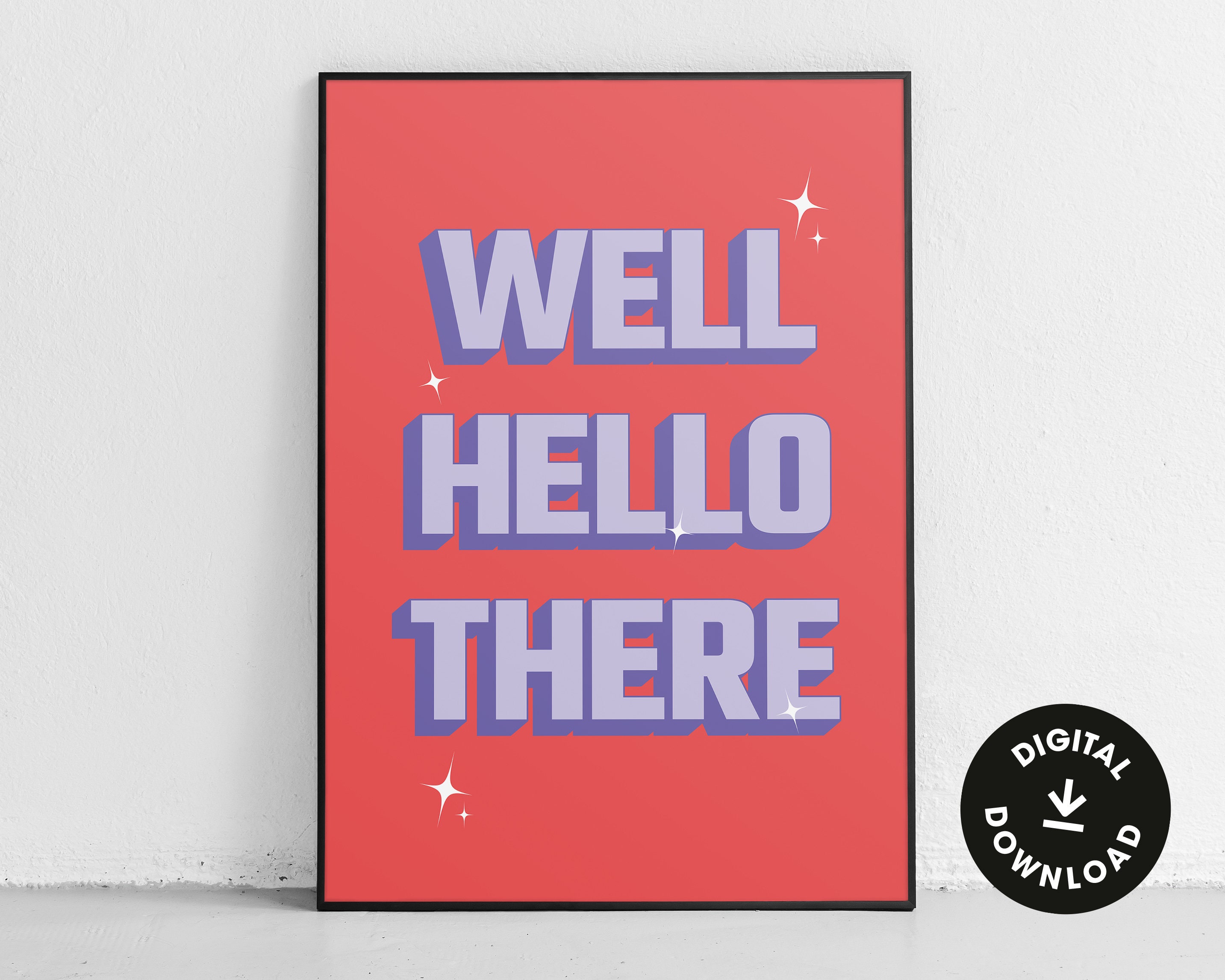 Well Hello There Downloadable Print Printable DIY Wall Art | Etsy New ...