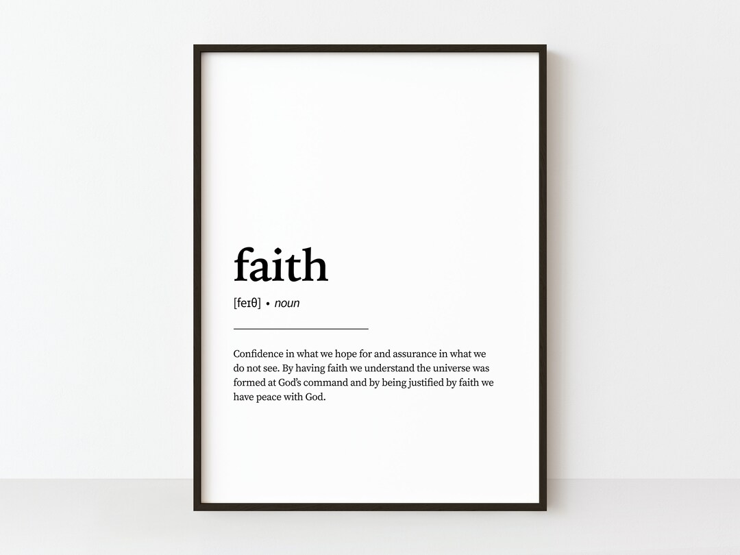 Faith Definition Print, Religious Wall Art, Faith Quote Print, Faith ...