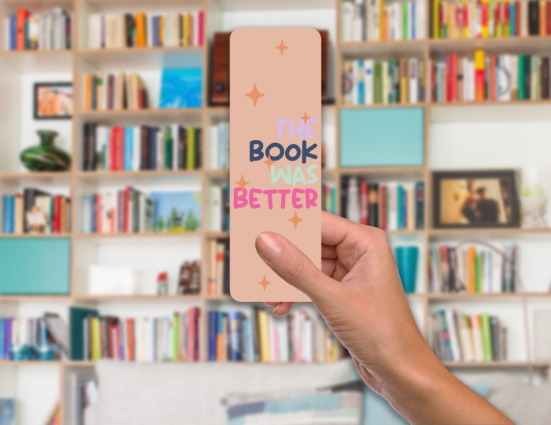 The Book Was Better Bookmarks - Etsy