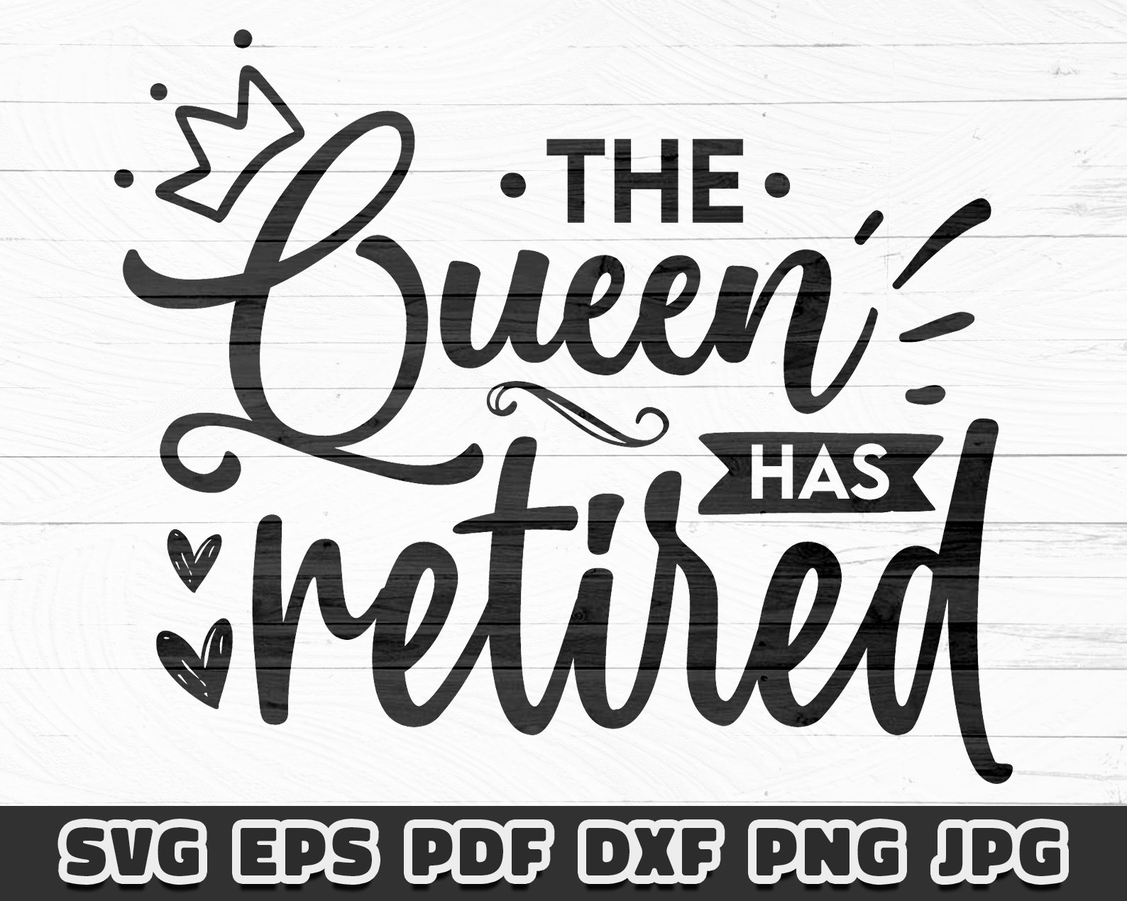 Retirement Svg for Women the Queen Has Retired Silhouette - Etsy