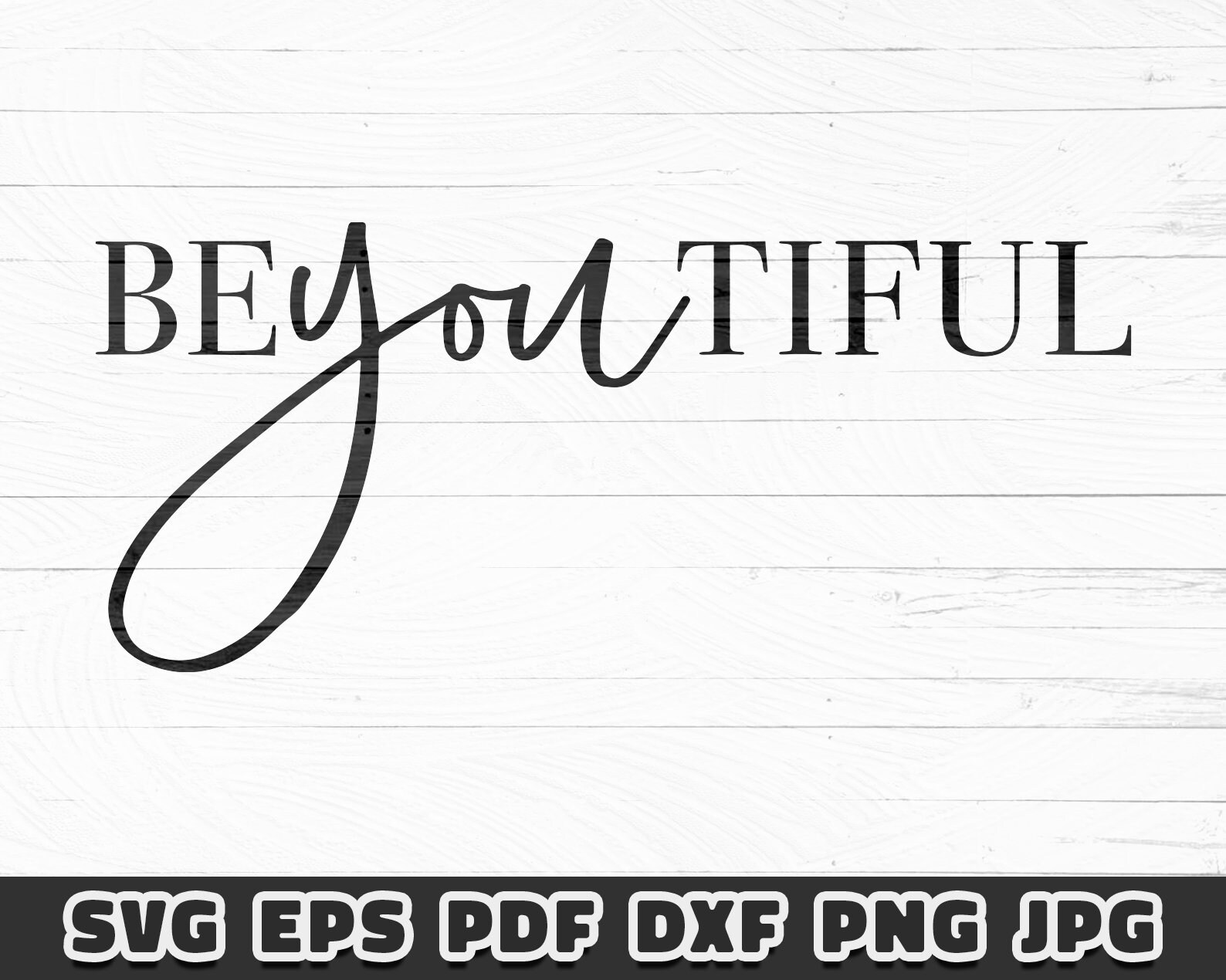 Beyoutiful Svg Motivational Quote Printable Svg for Tshirts | Etsy