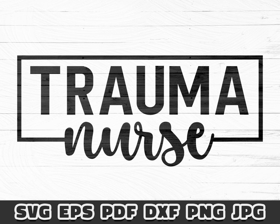 Trauma Nurse Svg - Etsy