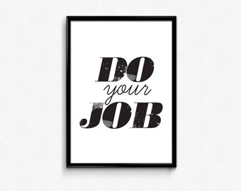 Do Your Job Poster - Etsy